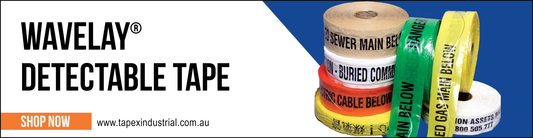The Importance of Using Underground Warning Tapes and Mesh - Tapex Industrial